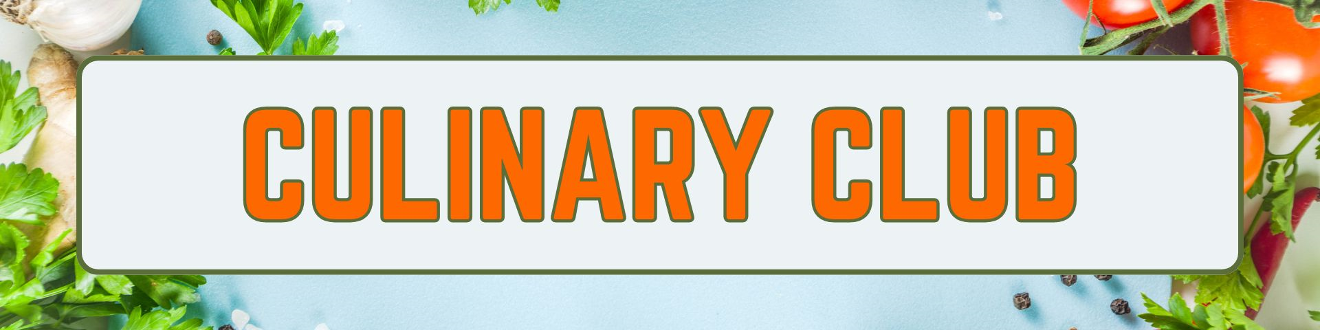 Culinary Club - Unity Braxton Middle School